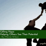 Gifting Hope: Helping Others See Their Potential