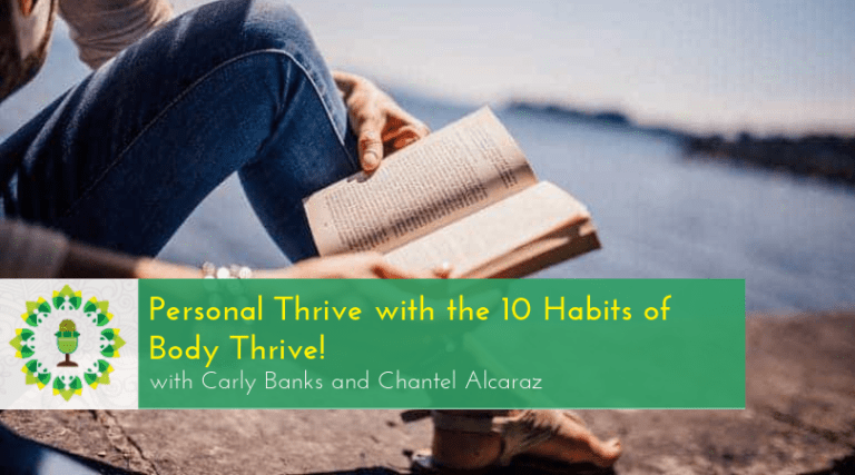 Personal Thrive with the 10 Habits of Body Thrive!