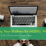 Why Your Wellness Biz MODEL Matters - Yoga Health Coaching